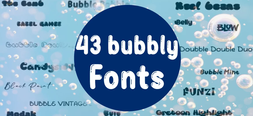 The best 43 bubbly fonts for projects and fun! | Free Fonts Vault